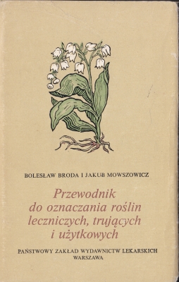 Broda Bolesław, Mowszowicz Jakub Przewodnik do oznaczania roślin ...