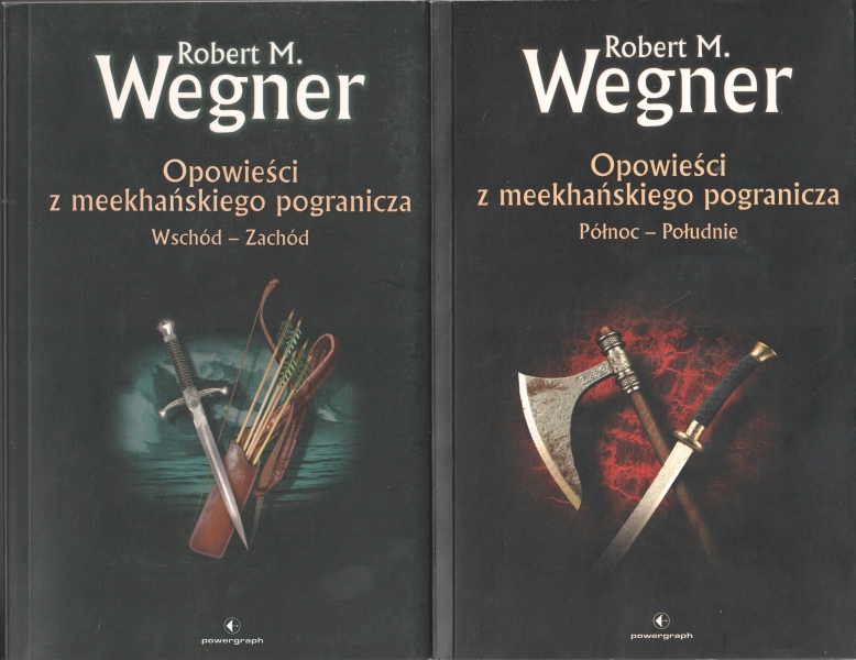 Wegner Robert M. Opowieści z meekhańskiego pogranicza tom 1,2, t. 1 ...